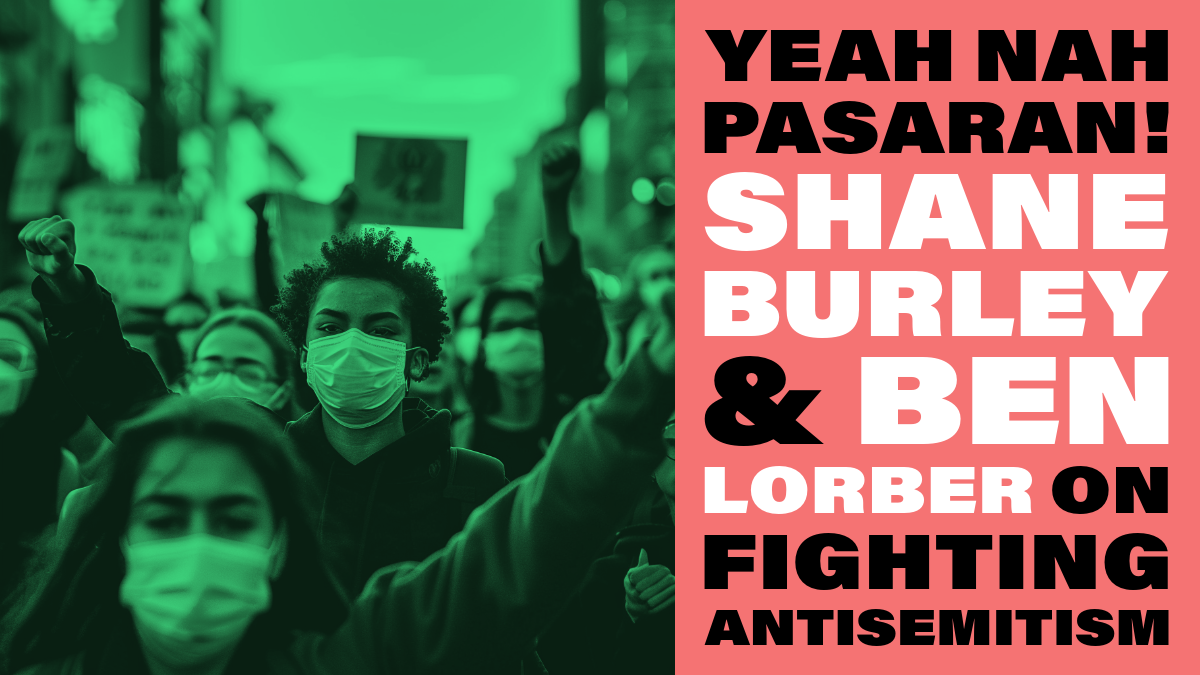 Shane Burley & Ben Lorber on Fighting Antisemitism | 3CR Community Radio